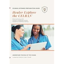 CELBAN Listening Preparation Guide: Healer Explore the CELBAN (CELBAN ...