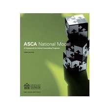 The ASCA National Model: A Framework for School Counseling Programs ...