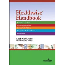 Healthwise Handbook: A Self-Care Guide for You and Your Family by ...