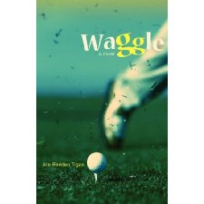 Waggle by Joe Redden Tigan (9781935278177)