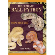 The Ultimate Ball Python: Morph Maker Guide by Kevin McCurley (2014-05 ...