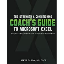 The Strength & Conditioning Coach's Guide to Microsoft Excel ...