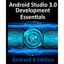Android Studio 3.0 Development Essentials - Android 8 Edition by Smyth, Neil (9781977540096)