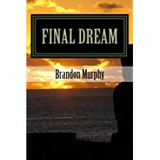Final Dream by Brandon Lee Murphy (9781979921084)