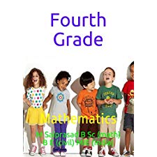 Fourth Grade: Mathematics (math for kids) by M Saiprasad B Sc (math) B ...