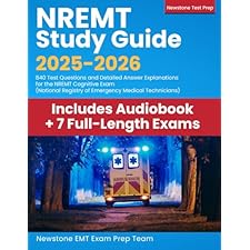 NREMT Study Guide 2025-2026: 840 Test Questions and Detailed Answer ...