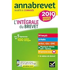 Annales Annabrevet 2019 L'intégrale du nouveau brevet 3e: pour se ...