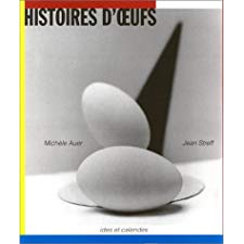 Histoires d'oeufs by Auer, Michèle, Streff, Jean (9782825801413)