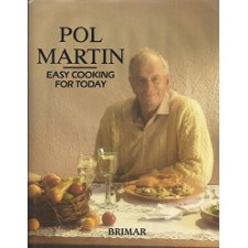 Easy Cooking for Today by Martin, Pol (9782920845077)