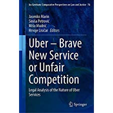 Uber_Brave New Service or Unfair Competition: Legal Analysis of the ...