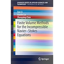 Finite Volume Methods for the Incompressible Navier–Stokes Equations (SpringerBriefs in ...
