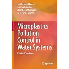 Microplastics Pollution Control in Water Systems: Practical Solutions ...