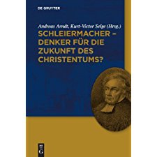 Schleiermacher - Denker für die Zukunft des Christentums? (German ...