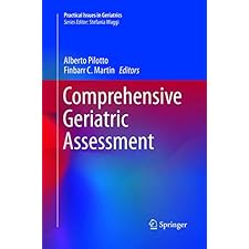 Comprehensive Geriatric Assessment (Practical Issues in Geriatrics ...