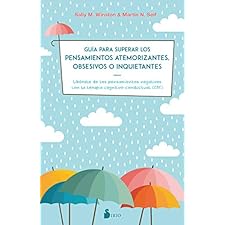GUIA PARA SUPERAR LOS PENSAMIENTOS ATEMORIZANTES, OBSESIVOS O ...