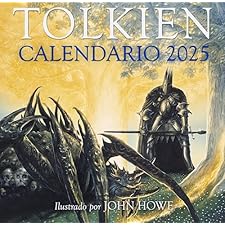 Calendario Tolkien 2025 by Tolkien, J. R. R., Howe, John (9788445017203)