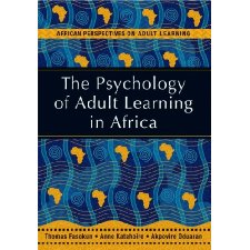 The Psychology of Adult Learning in Africa (Uie Studies) (African ...