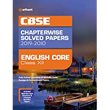 CBSE English Core Chapterwise Solved Papers Class 12 by Arihant Experts (9789313196648)